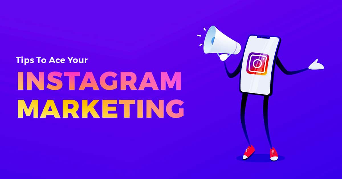 5 Tips to make your Instagram Marketing campaign successful | Blog